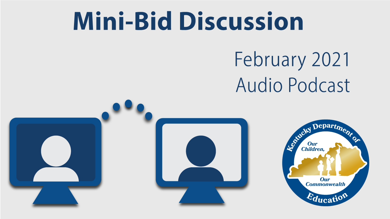Mini-Bid Discussion February 2021 (Audio Podcast) | KDE MEDIA PORTAL